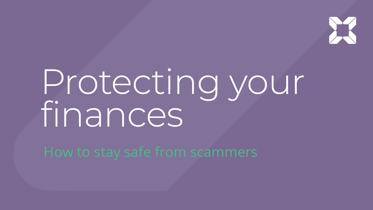 Protecting your finances - how to stay safe from scammers